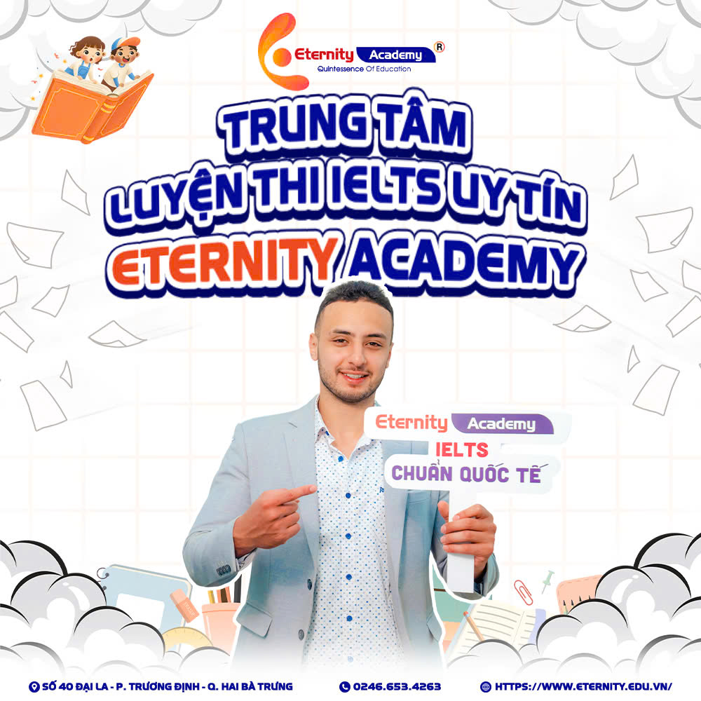 Eternity Academy – Trung Tâm Luyện Thi IELTS Uy Tín Tại Hà Nội ...